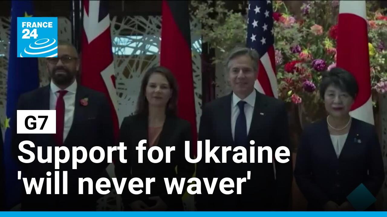 G7 says its support for Ukraine 'will never waver' - France 24